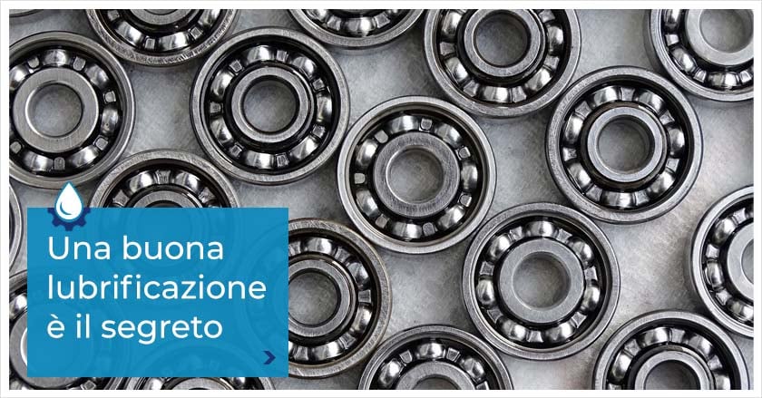 Durata dei cuscinetti e come allungarla